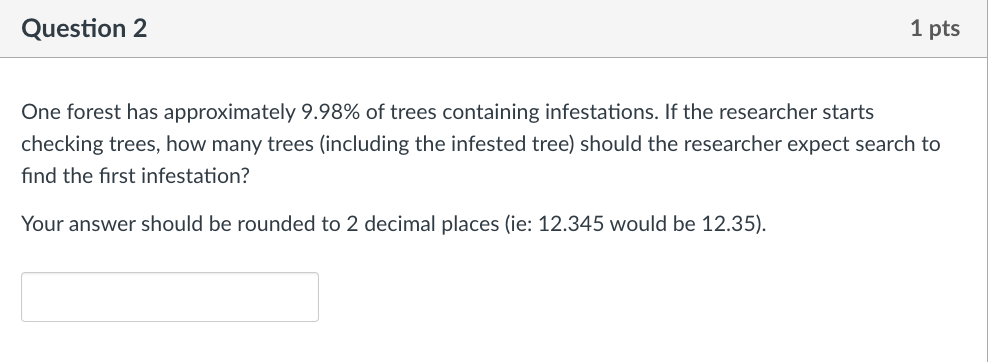Solved An arborist is checking trees in a large Colorado | Chegg.com