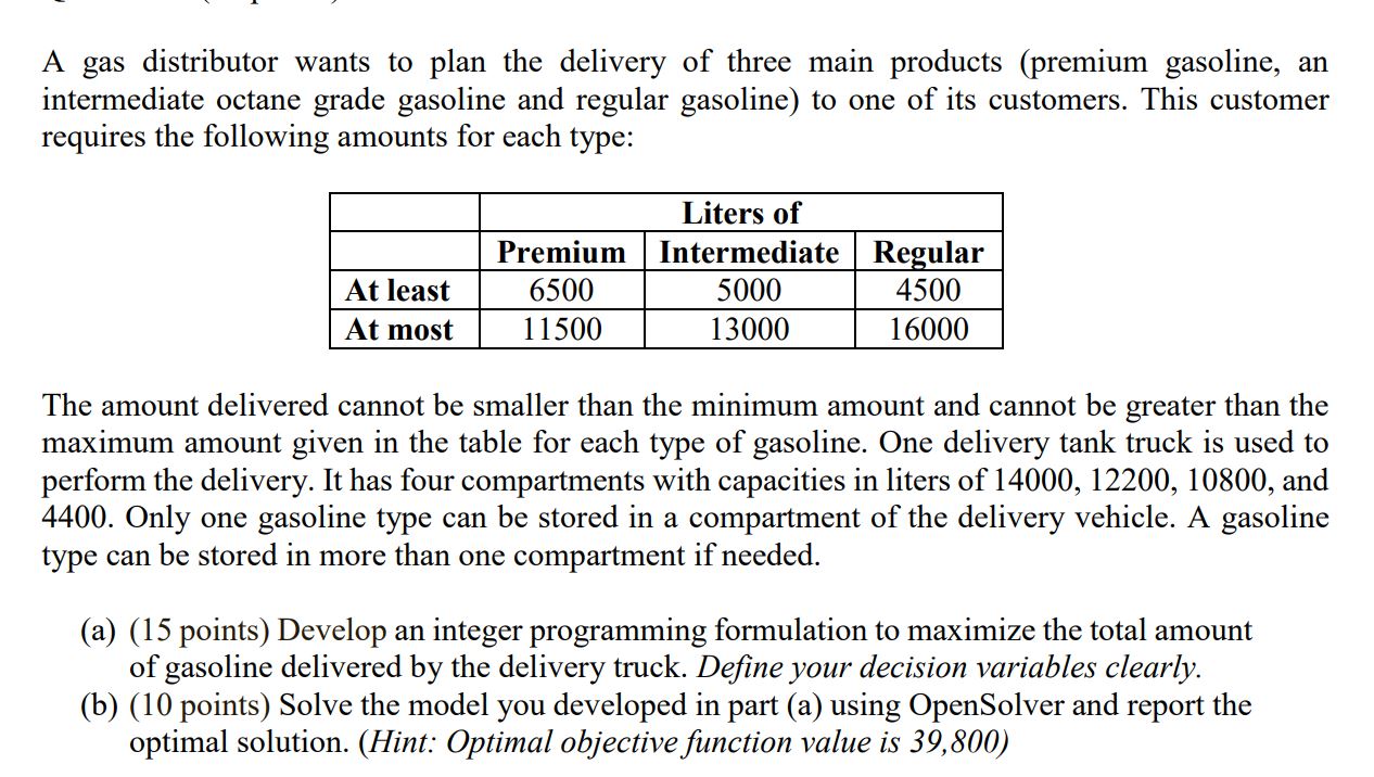 Solved by an EXPERT A gas distributor wants to plan the delivery of three | Chegg.com