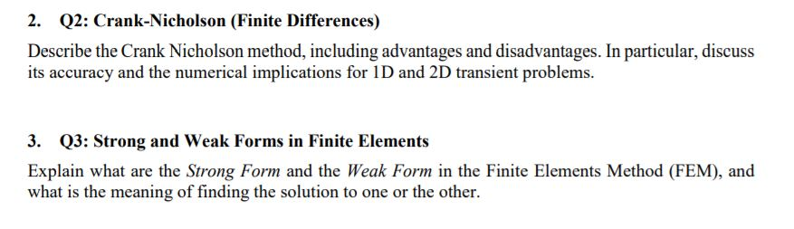 Solved 2. Q2: Crank-Nicholson (Finite Differences) Describe | Chegg.com
