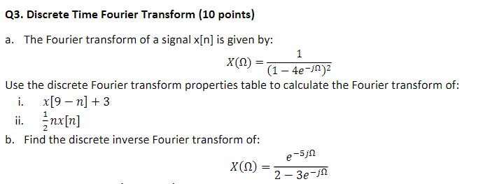 Solved Q3. Discrete Time Fourier Transform (10 points) a. | Chegg.com