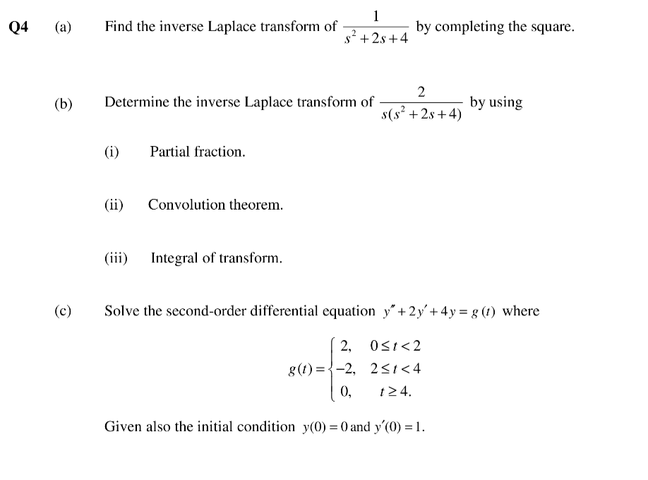 Solved Q4 (a) 1 Find the inverse Laplace transform of $? + | Chegg.com