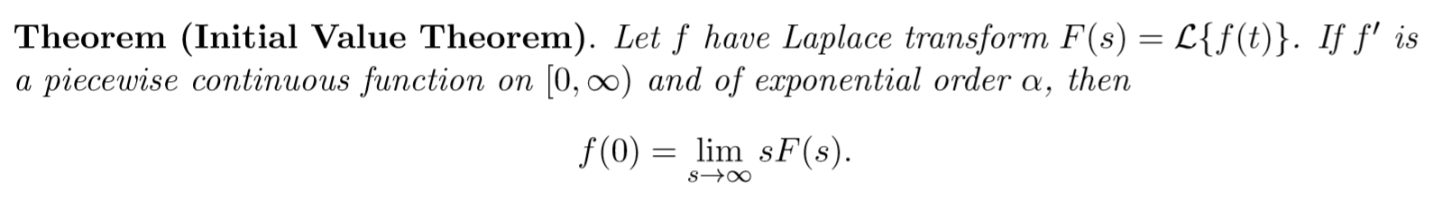Solved L{f(t)}. If f' is Theorem (Initial Value Theorem). | Chegg.com