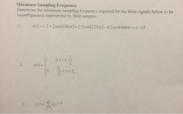 Solved Minimum Sampling Frequency Determine The Minimum