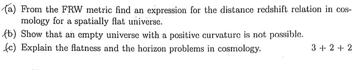 Solved (a) ﻿From the FRW metric find an expression for the | Chegg.com