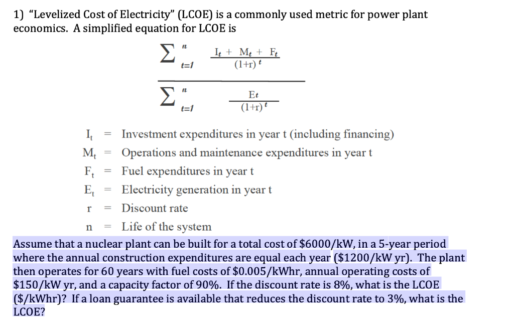 1) “Levelized Cost of Electricity” (LCOE) is a | Chegg.com