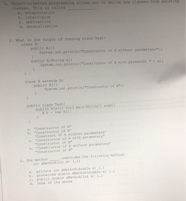 Solved 1. Object-oriented programming allows you to derive | Chegg.com