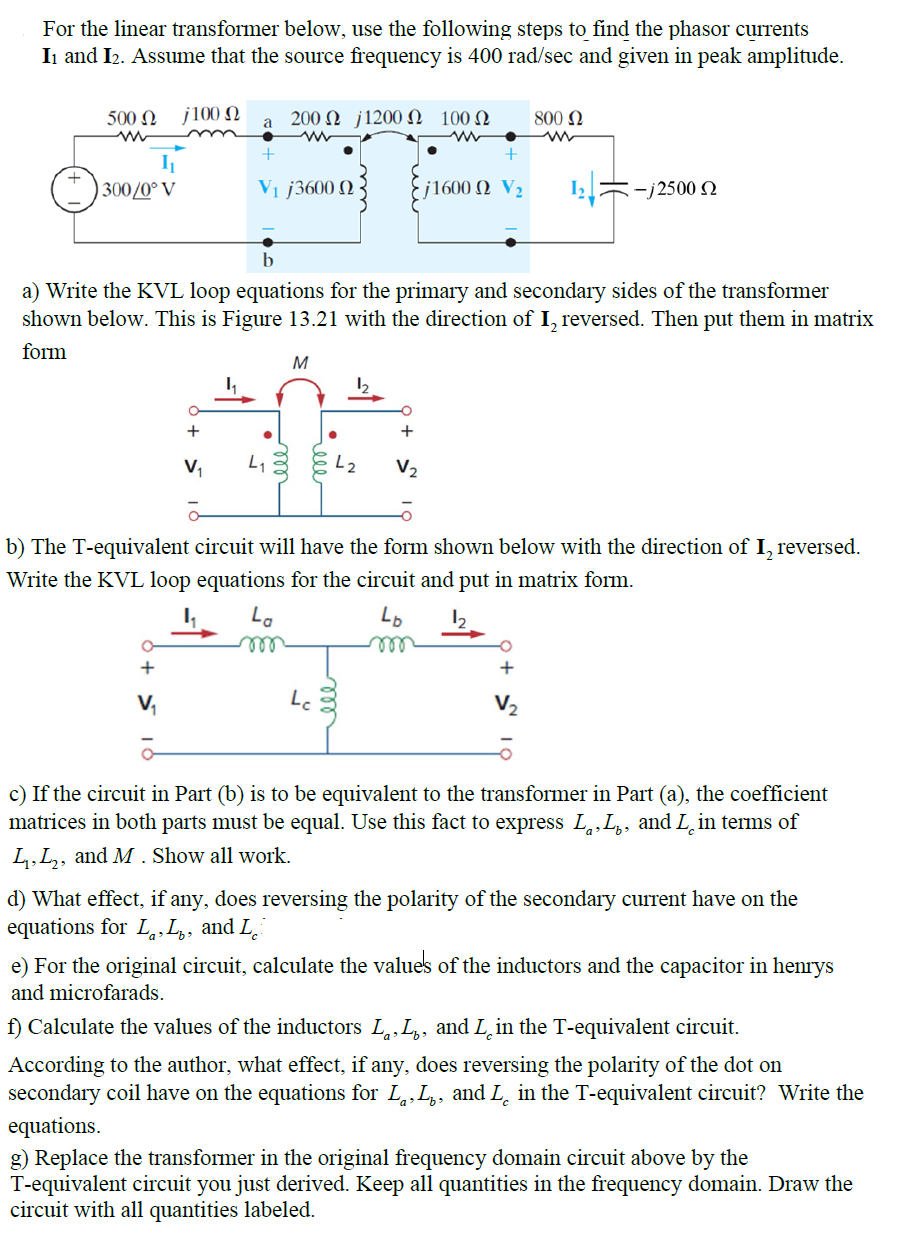 Solved For the linear transformer below, use the following | Chegg.com