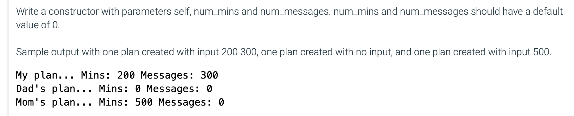 Solved Write a constructor with parameters self, num_mins | Chegg.com