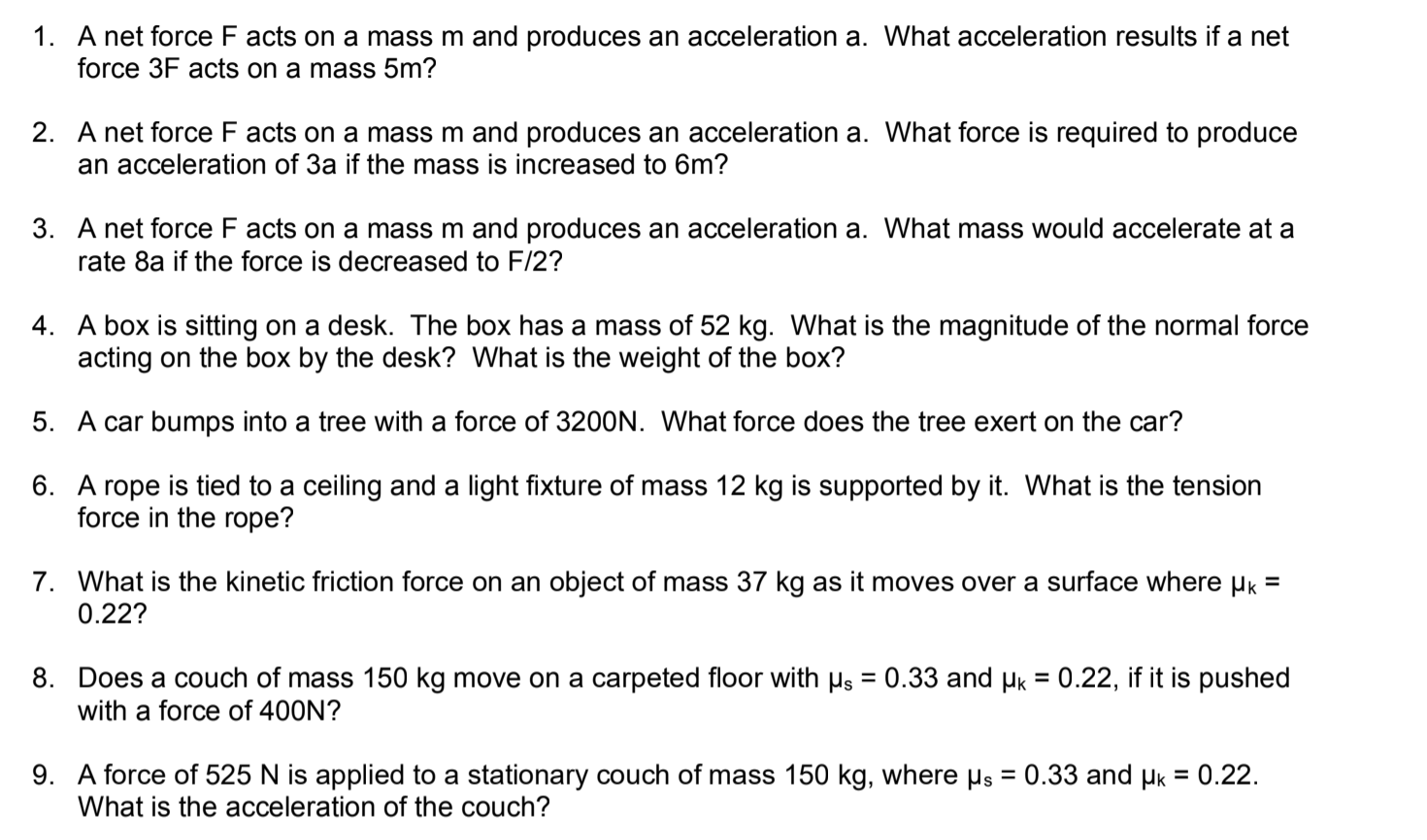Solved 1 A Net Force Facts On A Mass M And Produces An Chegg
