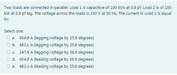 Solved Two loads are connected in parallel. Load 1 is | Chegg.com