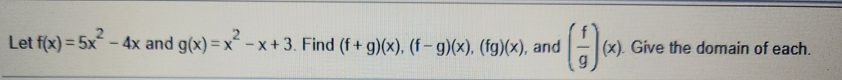 Let f(x)=5x^(2)-4x and g(x)=x^(2)-x+3. Find | Chegg.com