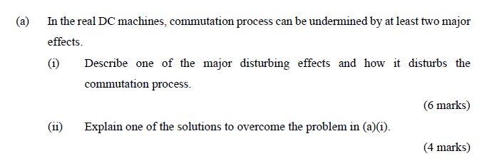 Solved (a) In the real DC machines, commutation process can | Chegg.com