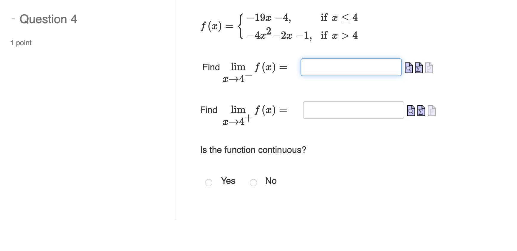 Solved f(x)={−19x−4,−4x2−2x−1, if x≤4 if x>4 Find | Chegg.com