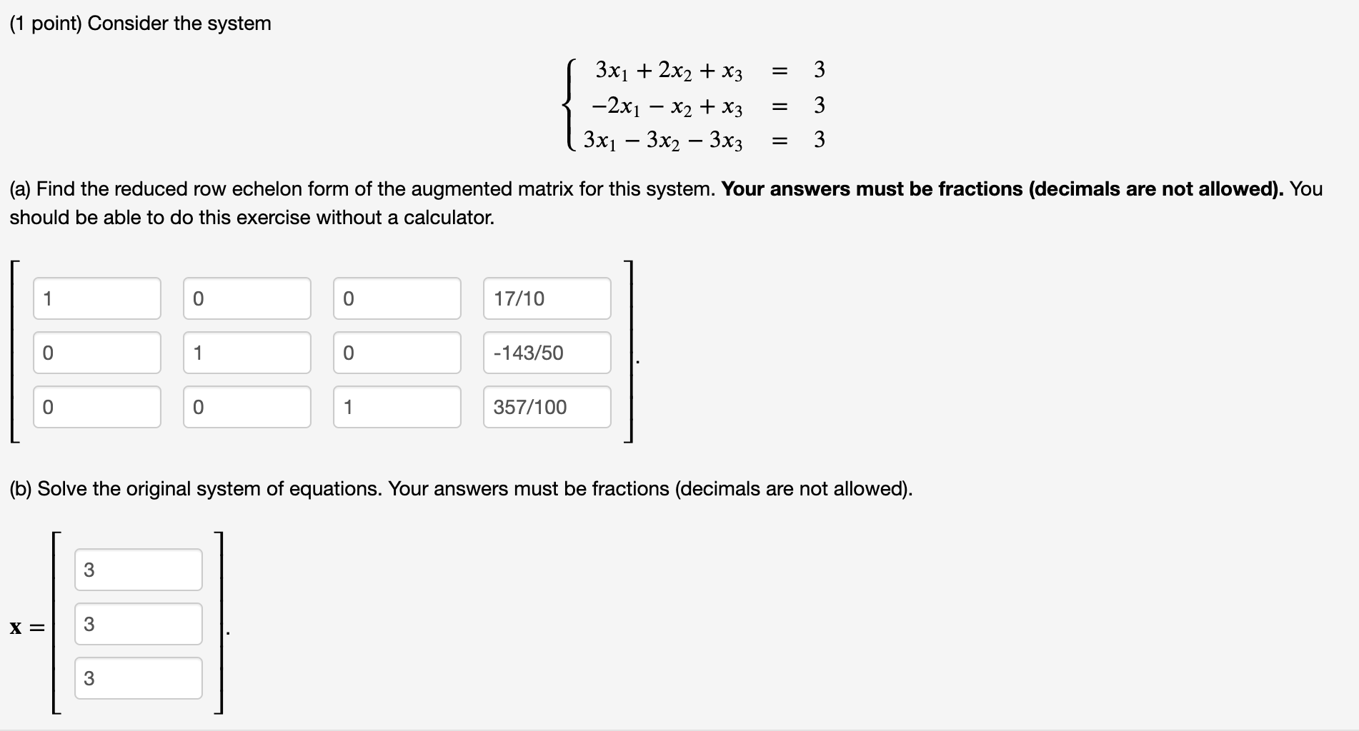 Solved (1 point) Consider the system = 3 3x1 + 2x2 + x3 -2x1 | Chegg.com