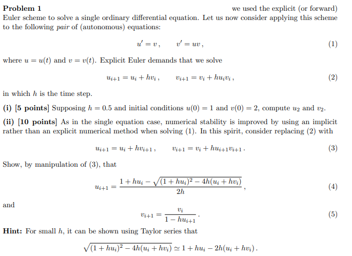 Solved Problem 1 we used the explicit (or forward) Euler | Chegg.com