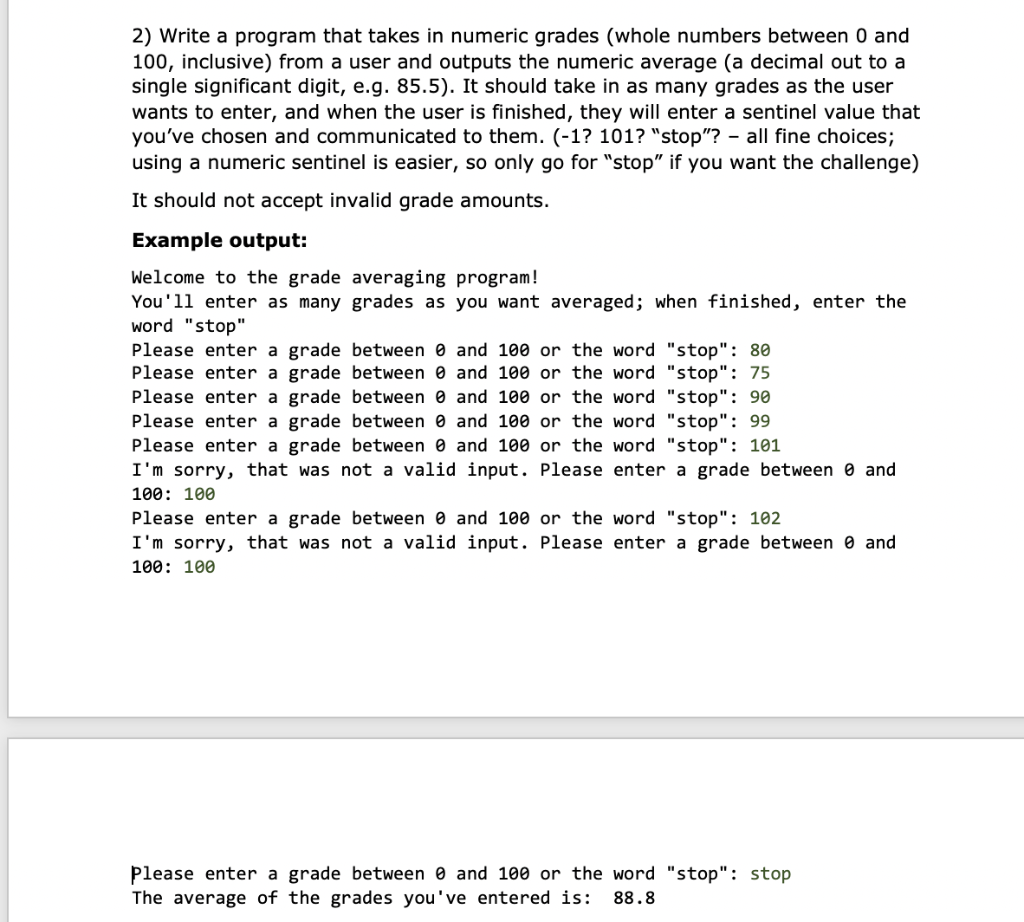 Solved 2) Write a program that takes in numeric grades | Chegg.com