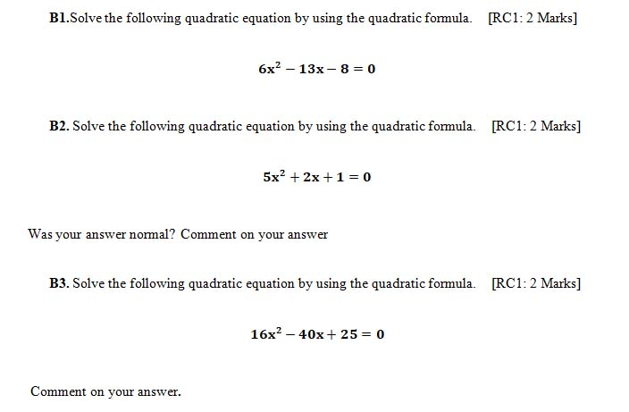Solved B1.Solve the following quadratic equation by using | Chegg.com