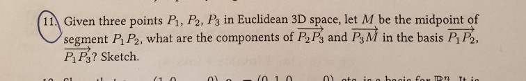 Solved Given three points P1, P2, P3 in Euclidean 3D space, | Chegg.com