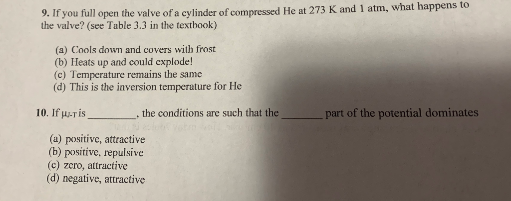 Solved 9. If you full open the valve of a cylinder of | Chegg.com