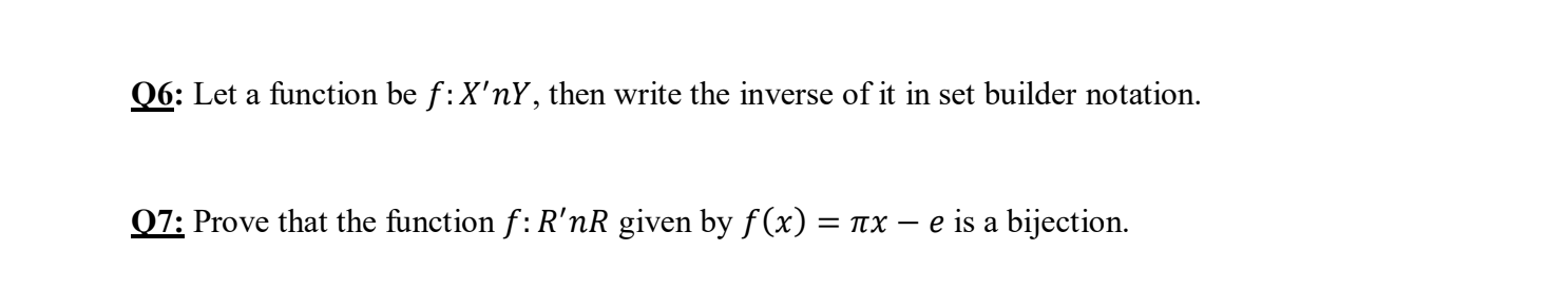 Solved Q6: Let a function be f:X′nY, then write the inverse | Chegg.com