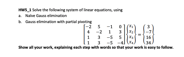 Solved Hw51 Solve The Following System Of Linear Equations