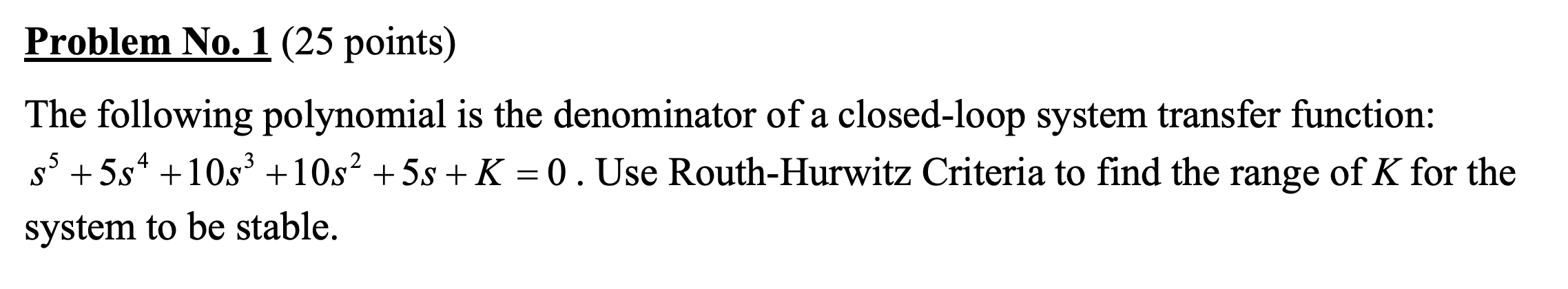 Solved Problem No. 1 (25 points) The following polynomial is | Chegg.com
