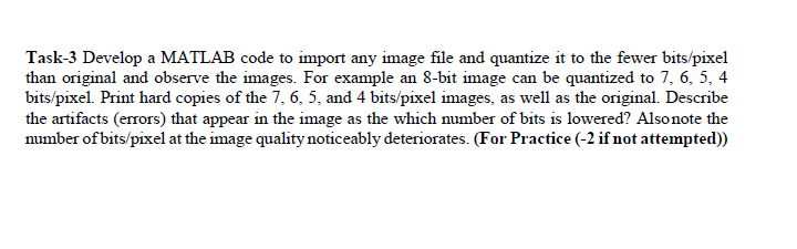 Solved Task-3 Develop a MATLAB code to import any image file | Chegg.com