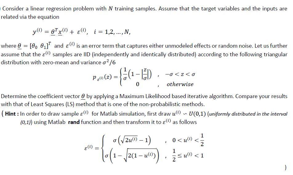 Solved Consider a linear regression problem with N training | Chegg.com