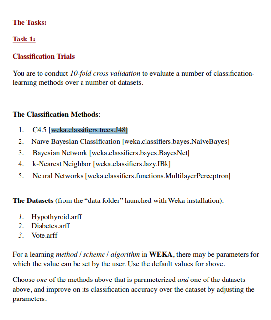 Solved The Tasks: Task 1: Classification Trials You are to | Chegg.com
