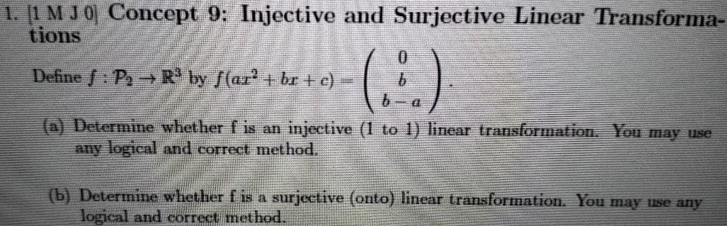 Solved 1. (1 M Jo Concept 9: Injective and Surjective Linear | Chegg.com