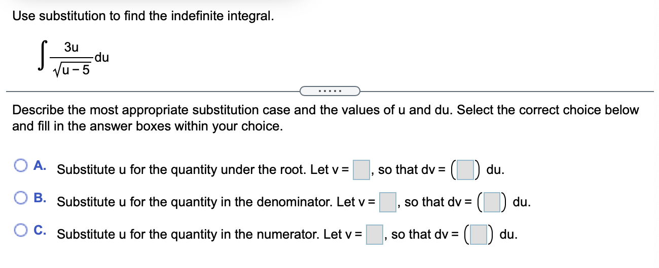 Solved Use substitution to find the indefinite integral. Зu | Chegg.com