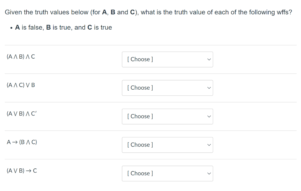 Solved Given the truth values below (for A, B and C), what | Chegg.com