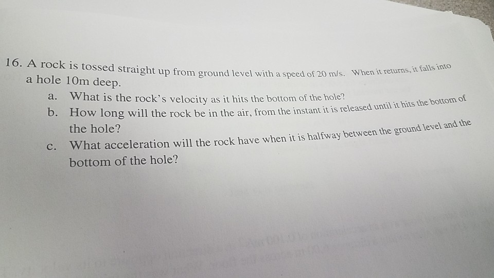 Solved 16. A rock is tossed straight up from ground le a | Chegg.com