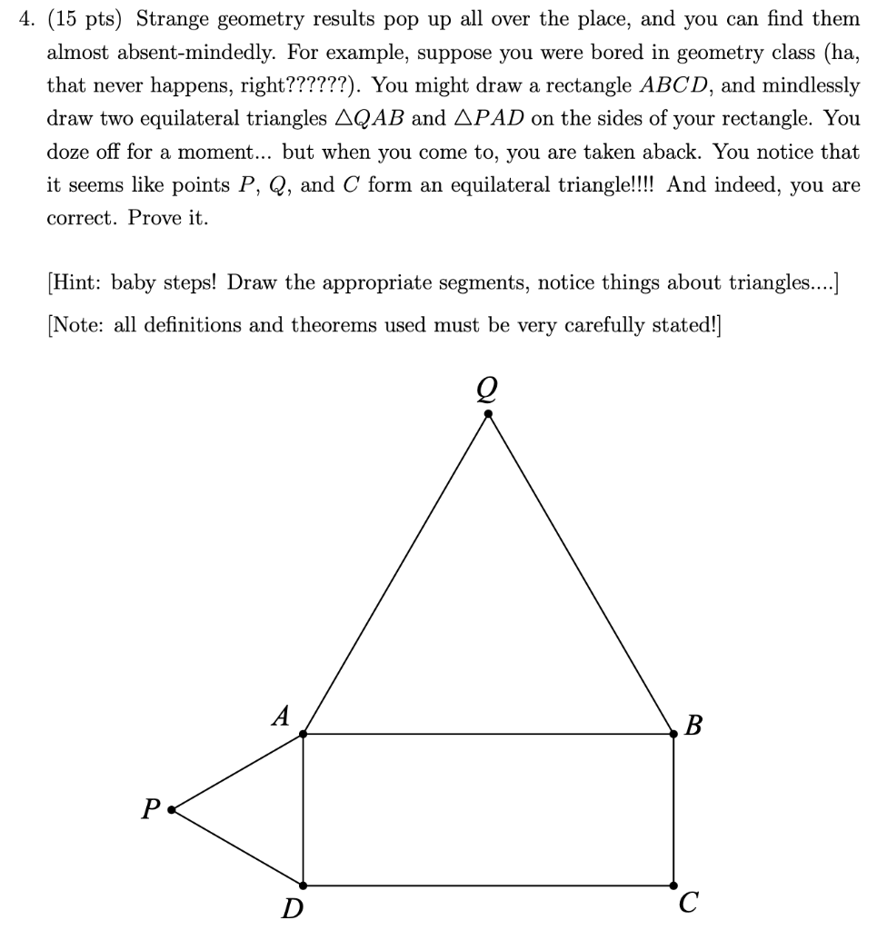 Solved 4. (15 pts) Strange geometry results pop up all over | Chegg.com