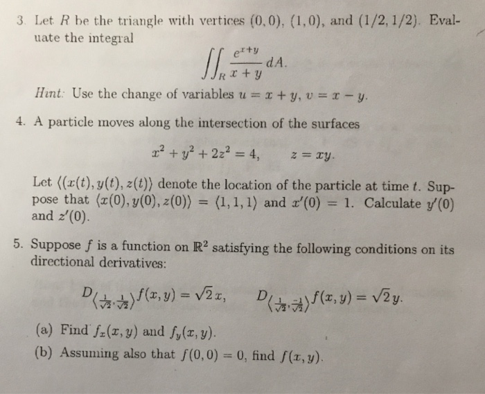 Solved 3 Let R be the triangle with vertices (0,0), (I,0), | Chegg.com