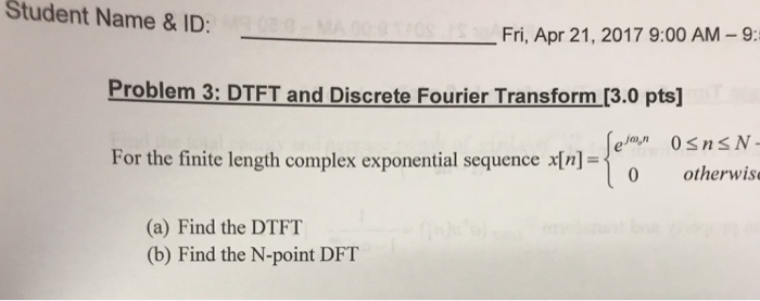 Solved For the finite length complex exponential sequence | Chegg.com