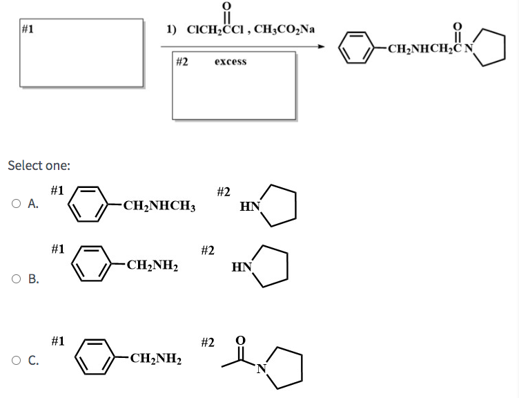 Solved achia #1 1) CICH2CCI, CH3CO2Na -CH2NHCHON #2 excess | Chegg.com