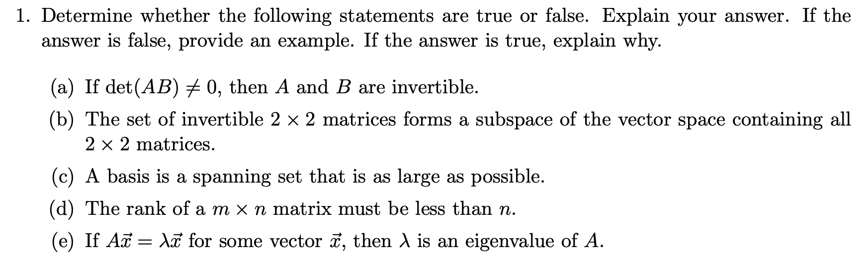 Solved 1. Determine whether the following statements are | Chegg.com