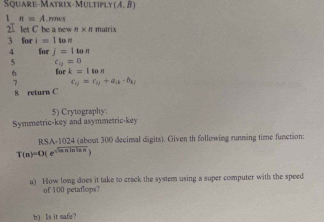 SQUARE-MATRIX-MULTIPLY (A,B) 1n= a rows 2 I lel C be | Chegg.com
