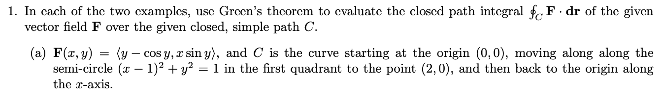 Solved 1. In each of the two examples, use Green's theorem | Chegg.com