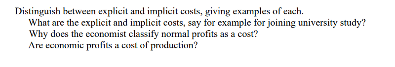 Solved Distinguish between explicit and implicit costs, | Chegg.com