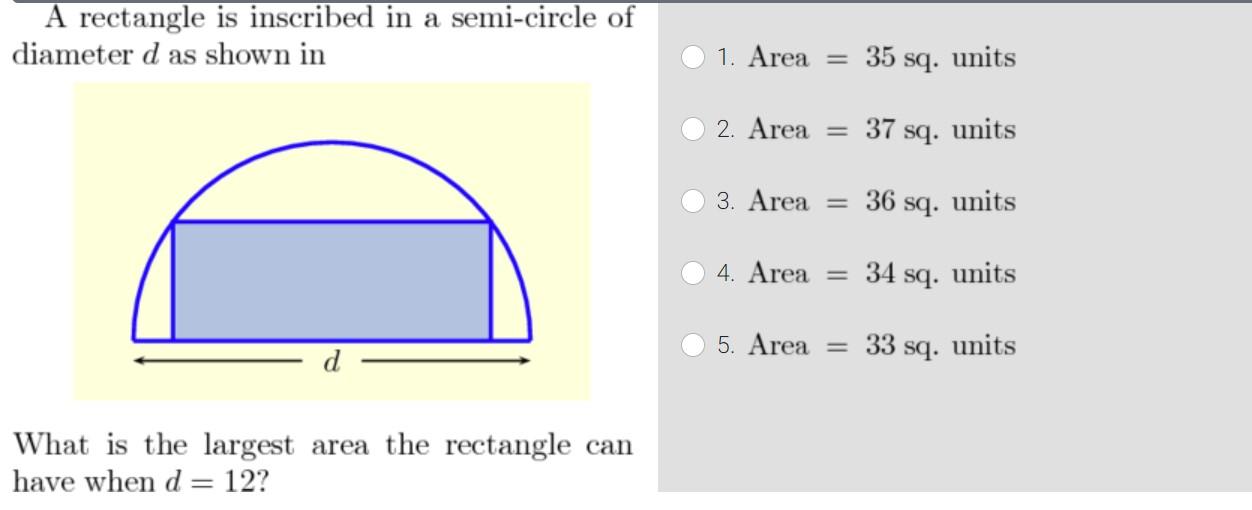 Solved A rectangle is inscribed in a semi-circle of diameter | Chegg.com