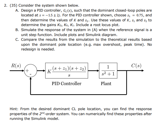 2. (35) Consider the system shown below. A. Design a | Chegg.com