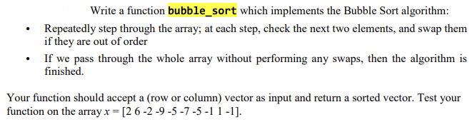 Solved Write a function bubble_sort which implements the | Chegg.com