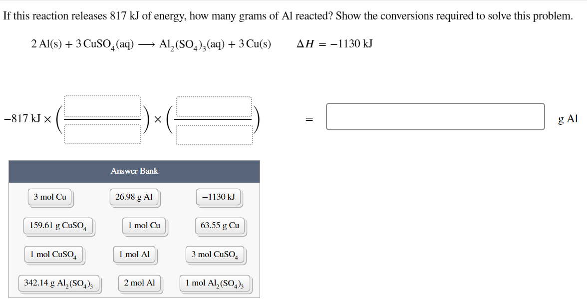Solved 2Al(s)+3CuSO4(aq) Al2(SO4)3(aq)+3Cu(s)ΔH=−1130 kJ | Chegg.com