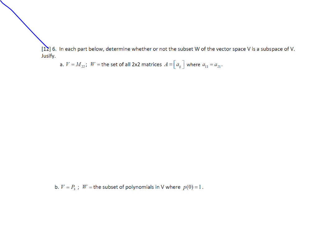 Solved [12] 6. In each part below, determine whether or not | Chegg.com