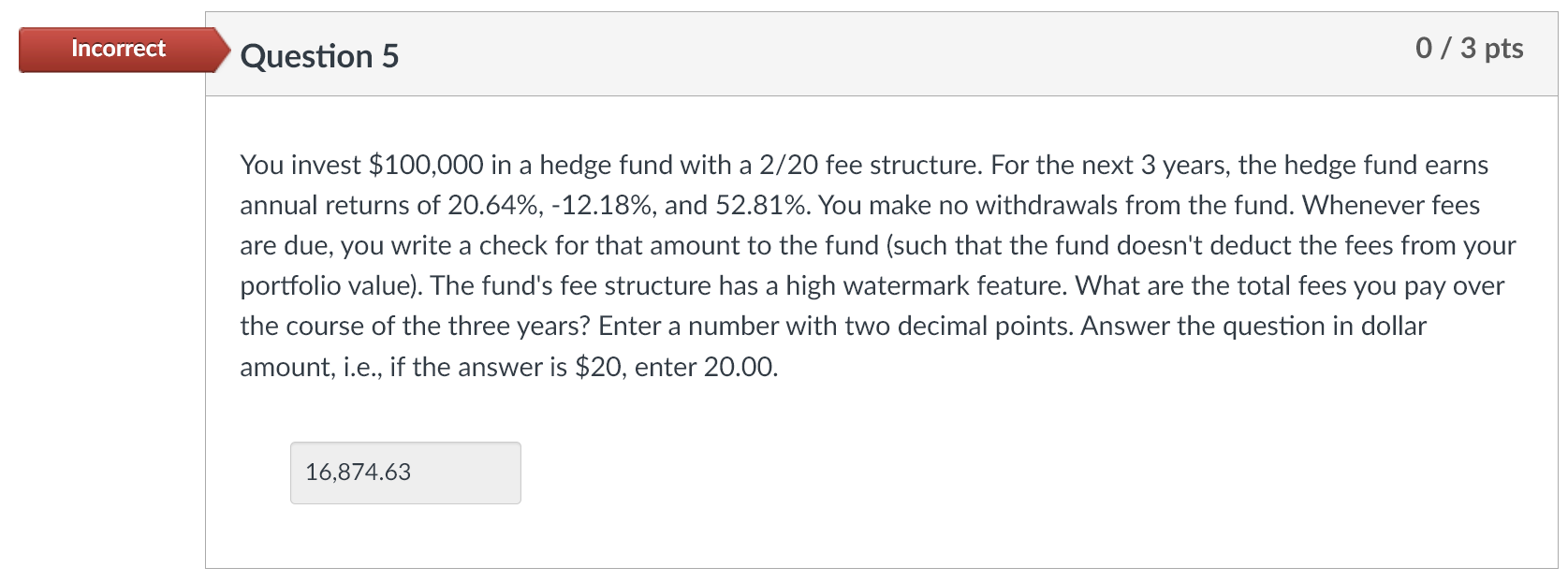 Solved You invest $100,000 in a hedge fund with a 2/20 fee | Chegg.com