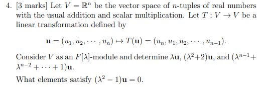 Solved [3 marks] Let V=Rn be the vector space of n-tuples of | Chegg.com