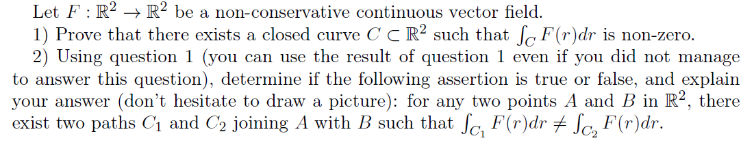Solved Let F : R2 + R2 be a non-conservative continuous | Chegg.com