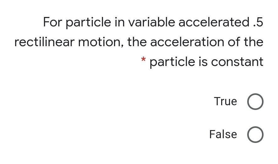Solved For particle in variable accelerated .5 rectilinear | Chegg.com